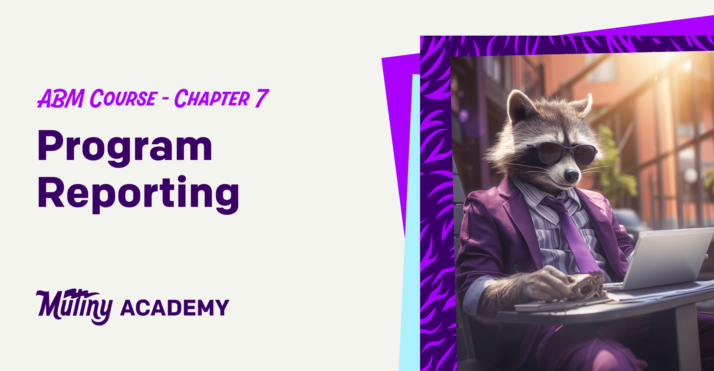 Program Reporting | ABM Playmaker | Mutiny | Mutiny