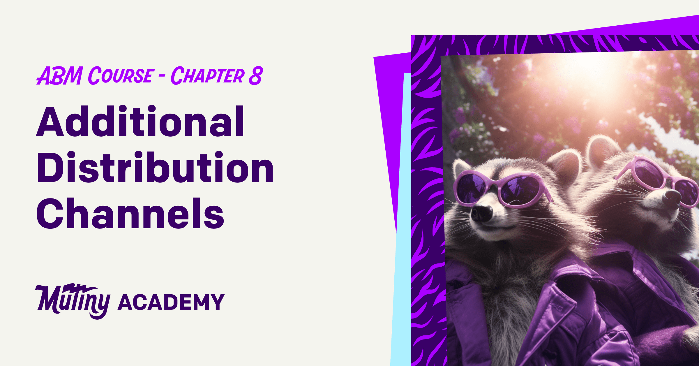 Additional distribution channels | ABM Playmaker | Mutiny | Mutiny