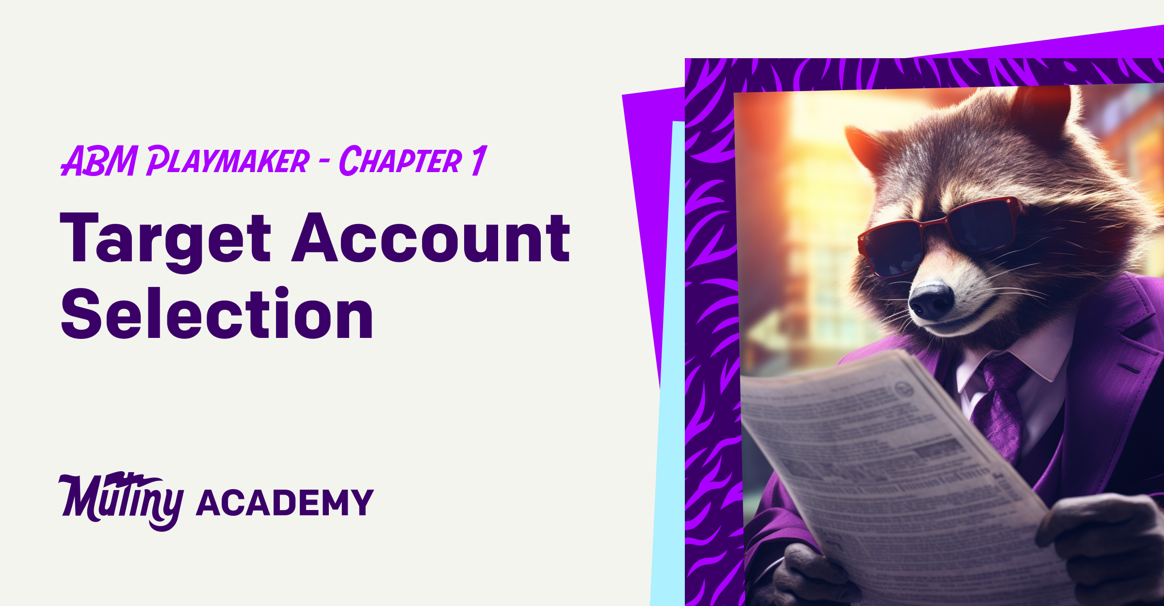 The ABM Playmaker's Guide to Target Account Selection | Mutiny
