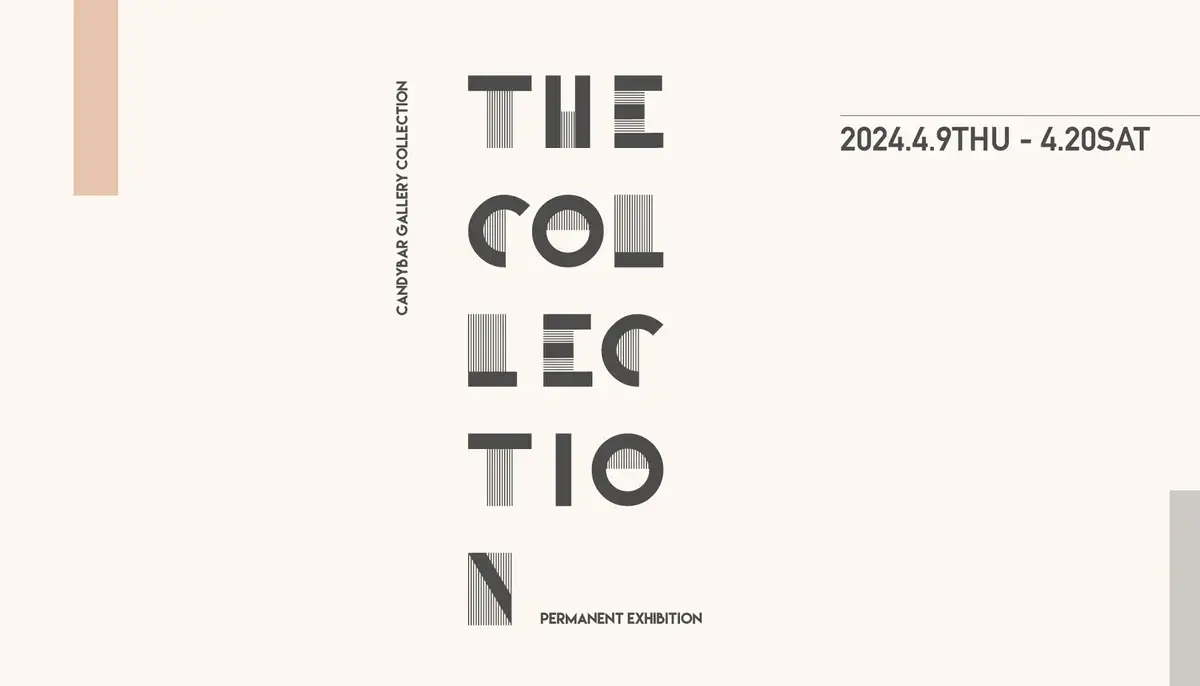 「THE COLLECTION」 （CANDYBAR Gallery） ｜Tokyo Art Beat