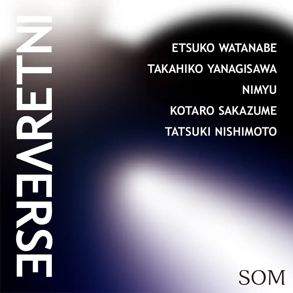 「Interverse」 （SOM GALLERY） ｜Tokyo Art Beat