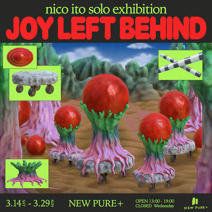 Nico Ito "Joy Left Behind" （New Pure +） ｜Tokyo Art Beat
