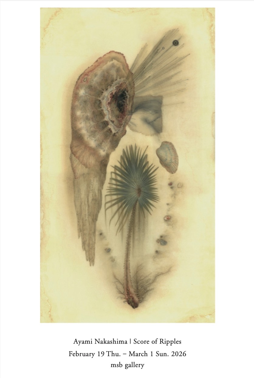 Ayami Nakashima "Score of Ripples" （Msb Gallery） ｜Tokyo Art Beat