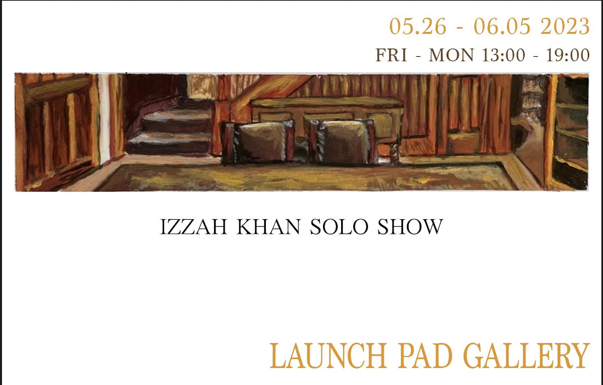 IZZAH KHAN 展 （LAUNCH PAD GALLERY） ｜Tokyo Art Beat