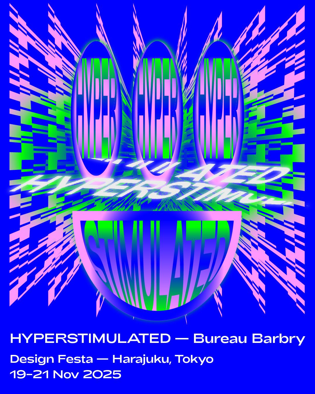 Bureau Barbry "Hyperstimulated" （Design Festa Gallery Harajuku） ｜Tokyo ...