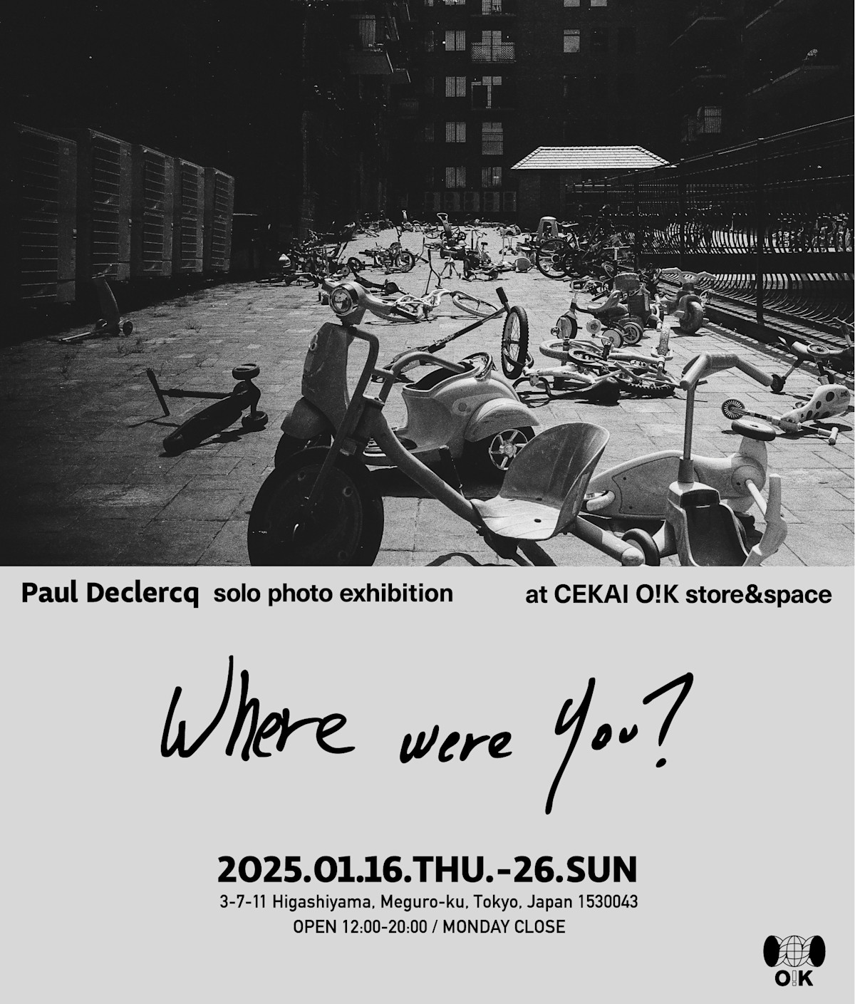 Paul Declercq "Where were you?" （Cekai O!K Store&Space） ｜Tokyo Art Beat