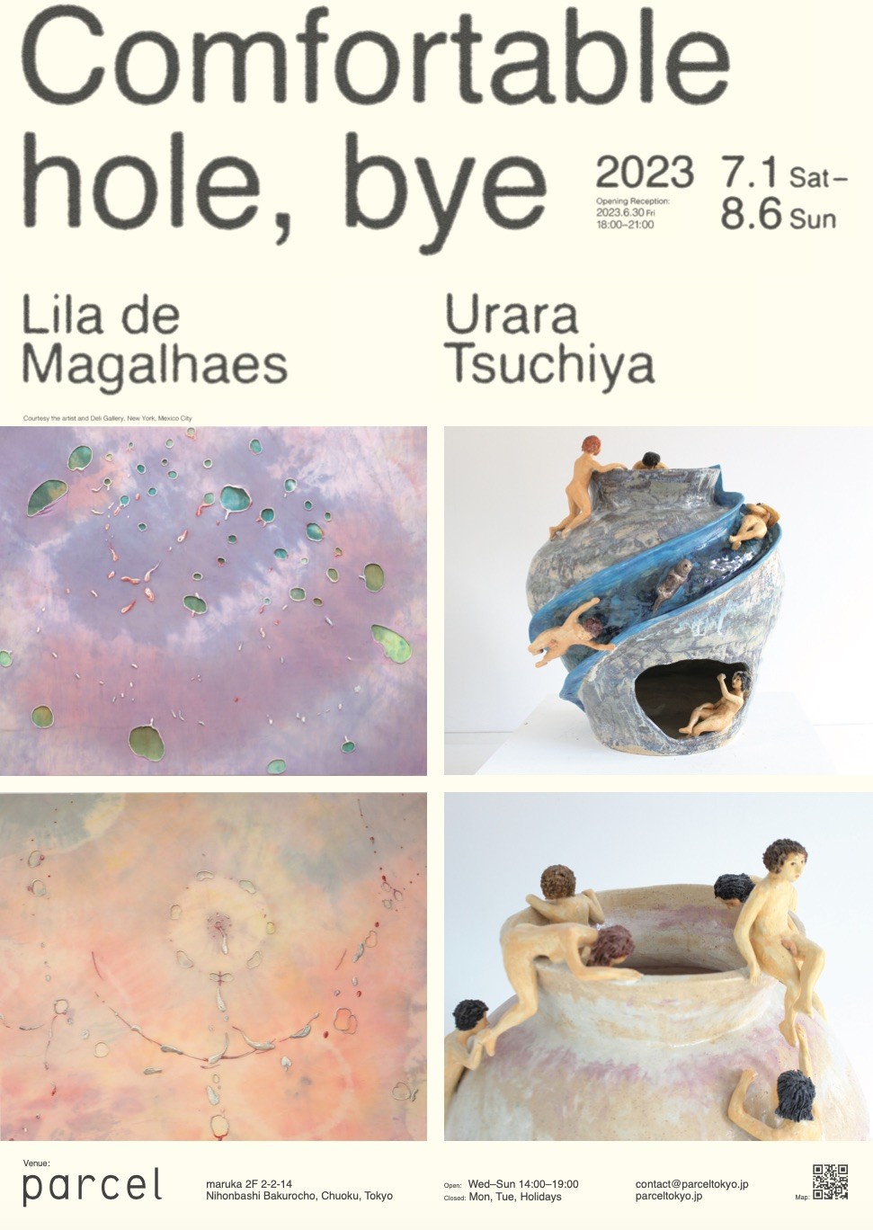 Lila de Magalhaes + Urara Tsuchiya "Comfortable hole, bye" （parcel ...
