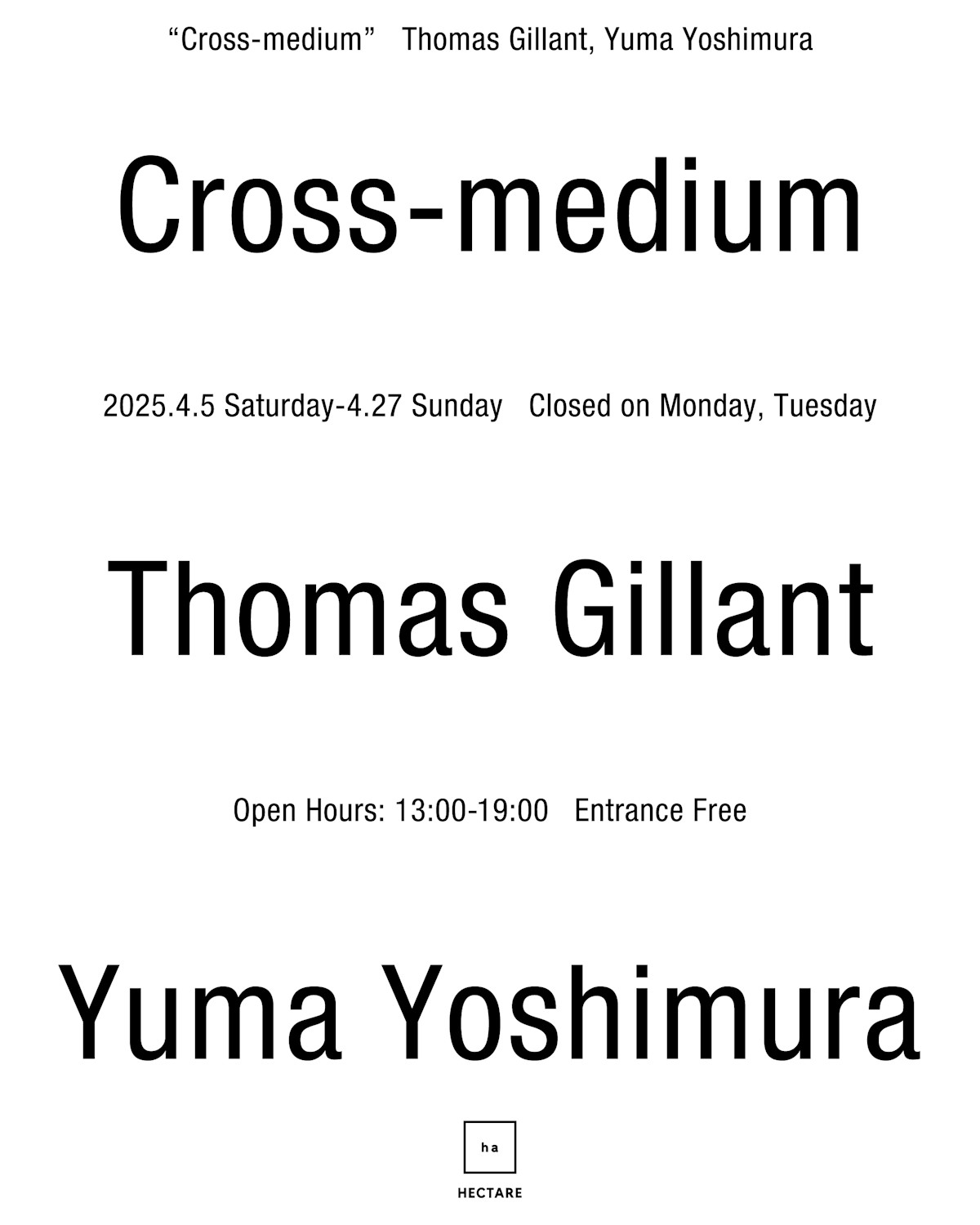 Thomas Gillant + Yuma Yoshimura 「Cross-medium」 （HECTARE） ｜Tokyo Art Beat
