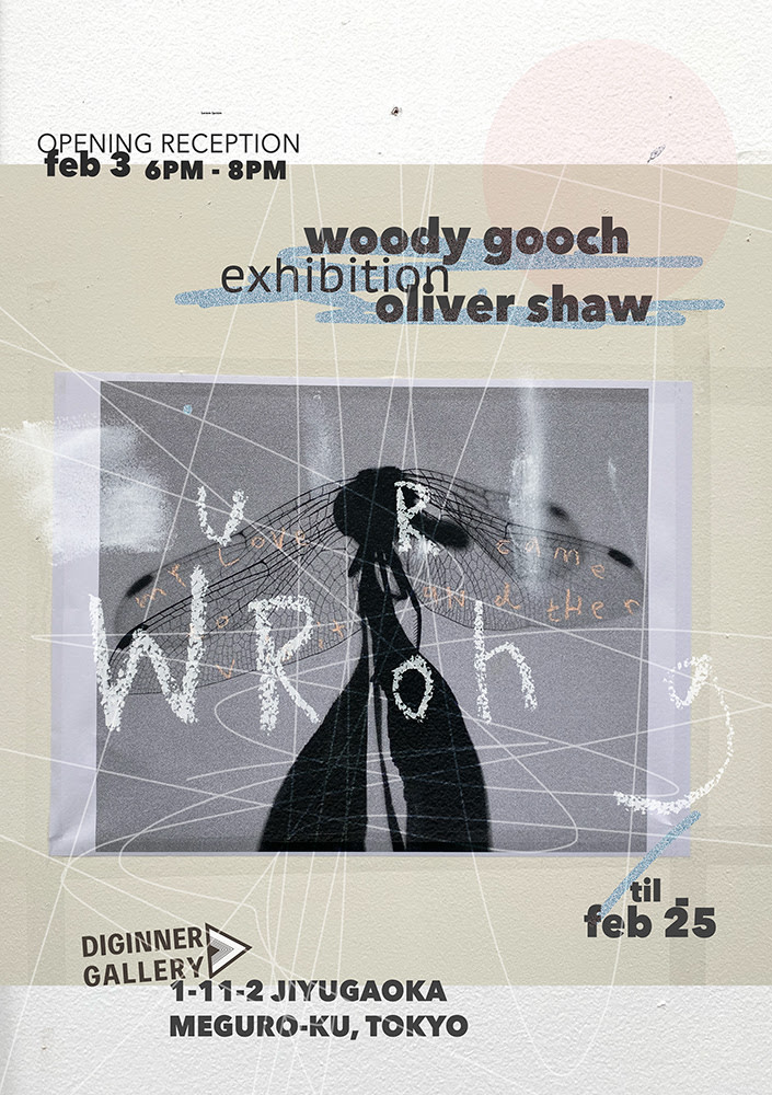 Woody Gooch + Oliver Shaw 「U R Wrong」 （DIGINNER GALLERY WORKSHOP ...