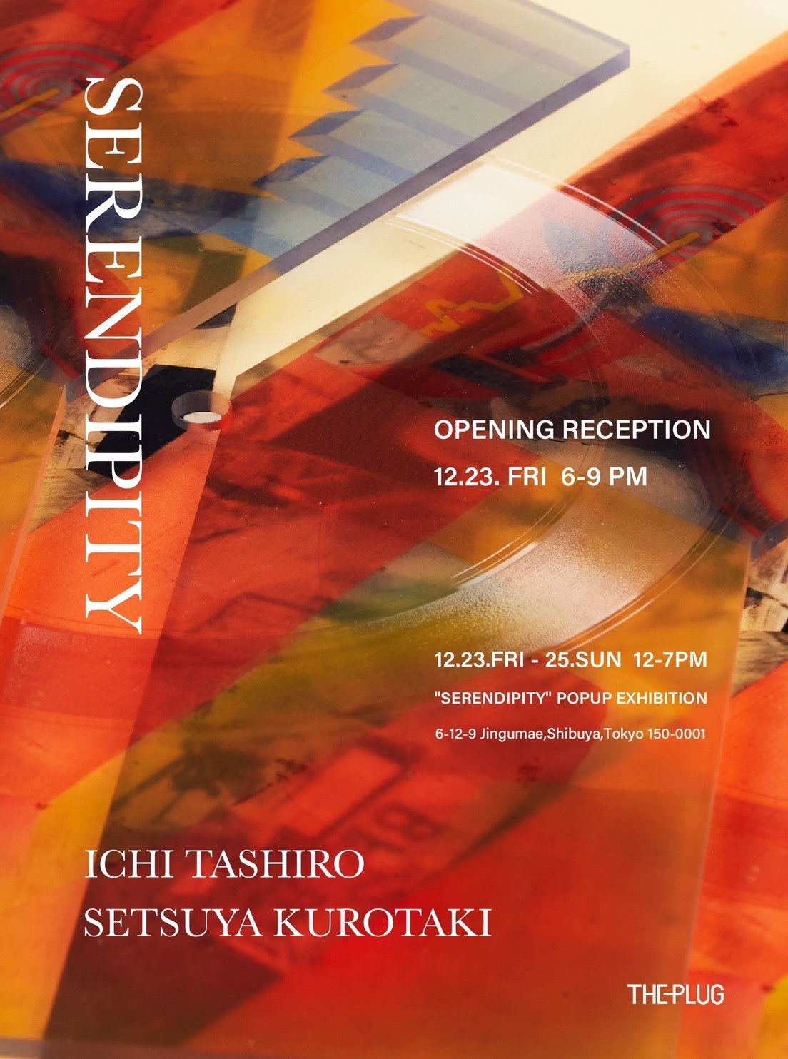 Ichi Tashiro × Setsuya Kurotaki (iiP) "Serendipity" Popup Exhibition （The Plug） ｜Tokyo Art Beat