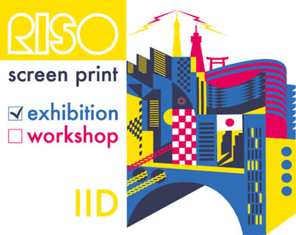 "RISO Screen Print" Exhibition （IID Gallery） ｜Tokyo Art Beat