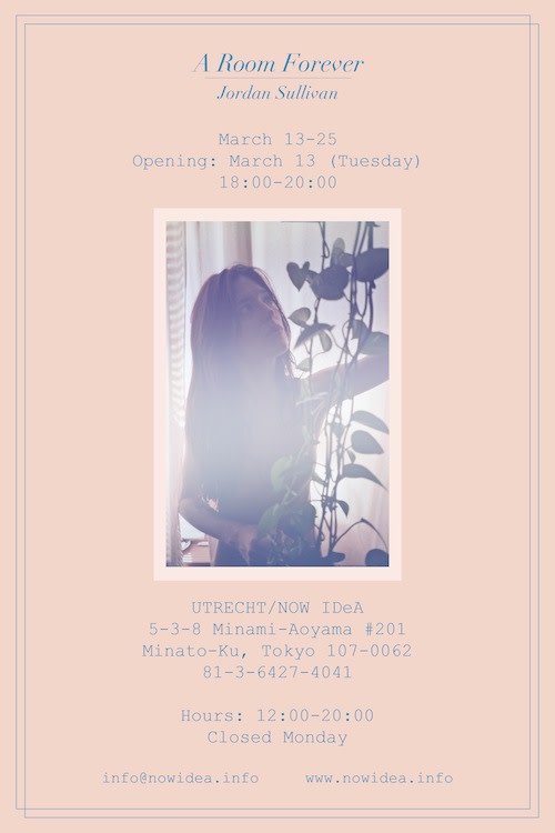 Jordan Sullivan "A Room Forever" （Utrecht / Now Idea） ｜Tokyo Art Beat