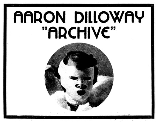 Aaron Dilloway「Archive」 （haus） ｜Tokyo Art Beat