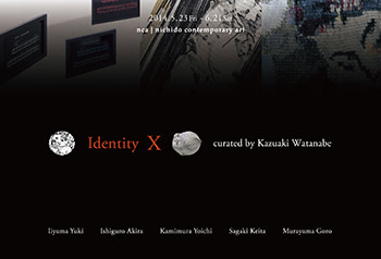 「identityX - curated by Kazuaki Watanabe - 」 展 （nca | nichido contemporary art） ｜Tokyo Art Beat