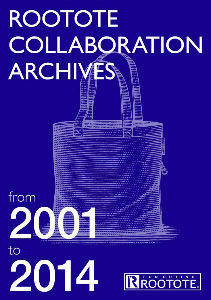 「ROOTOTE COLLABORATION ARCHIVES from 2001 to 2014」 展 （MONKEY GALLERY） ｜Tokyo Art Beat