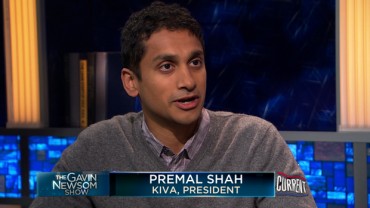 Premal Shah on the Gavin Newsom Show tonight 8 pm PST | Kiva