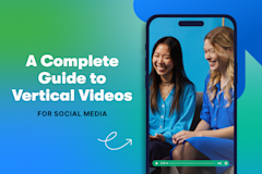 A Complete Guide to Vertical Videos for Social Media - Wistia Blog