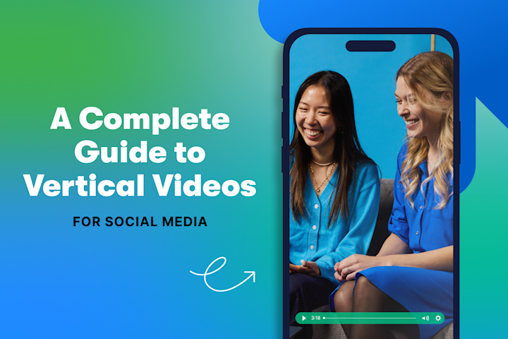 Vertical Video Guide: Sizes, Dimensions & How to Resize for Social ...