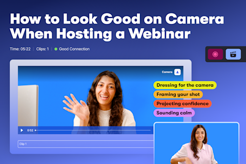 How to Look Good on Camera When Hosting a Webinar - Wistia Blog