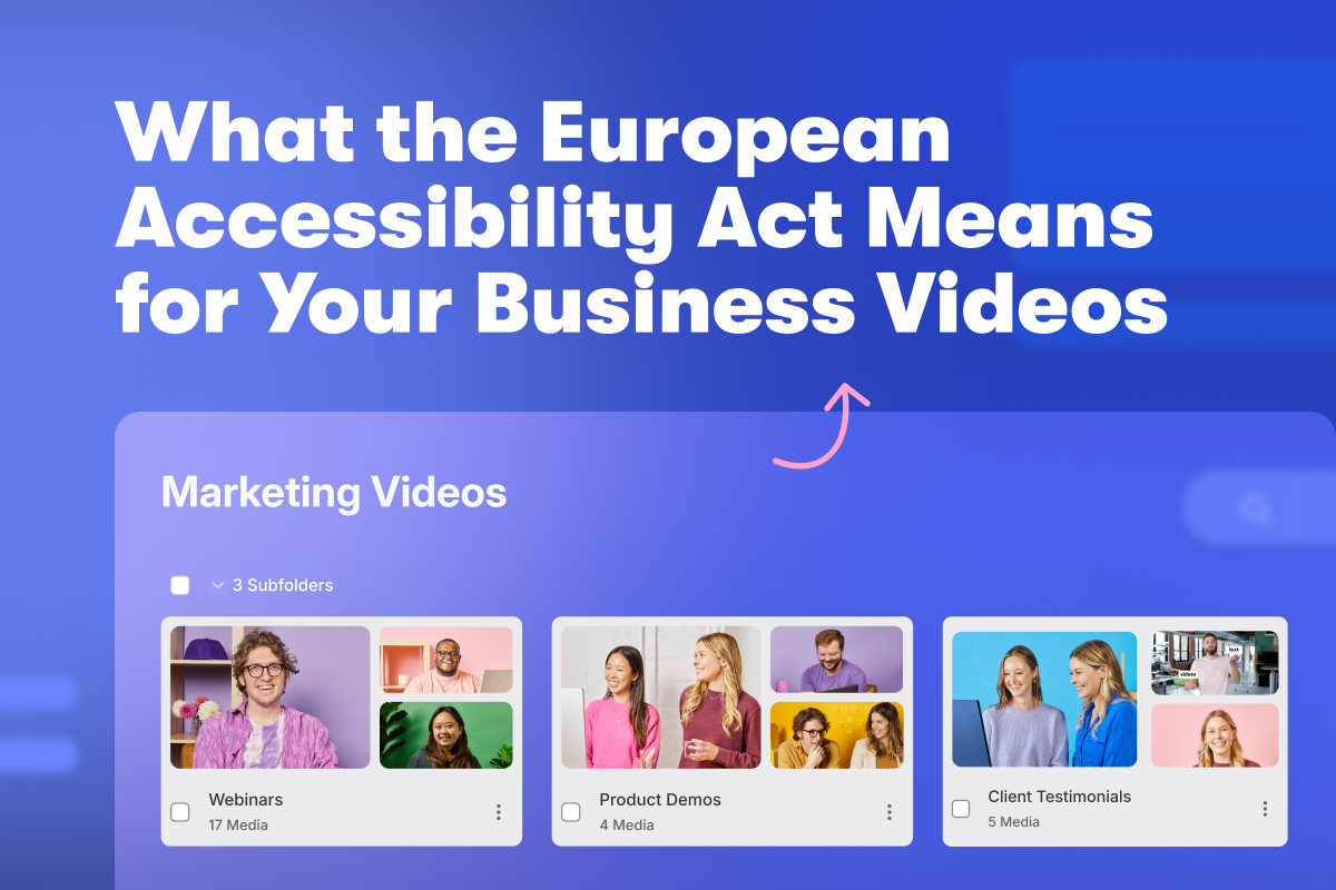 What the European Accessibility Act Means for Your Business Videos ...