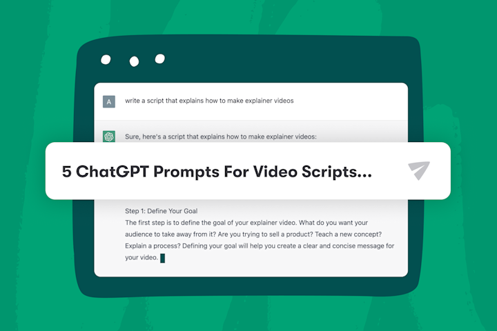 5 ChatGPT Prompts to Generate Video Scripts for Your Business - Wistia Blog