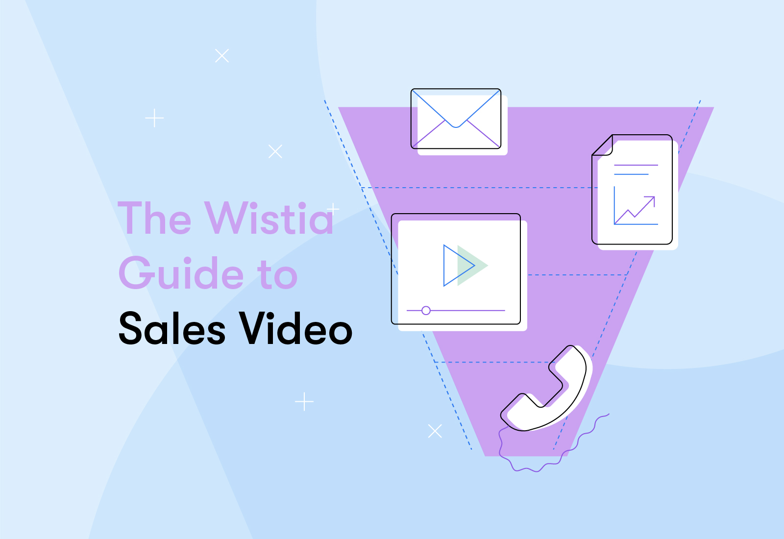 The Wistia Guide to Sales Video - Wistia Blog