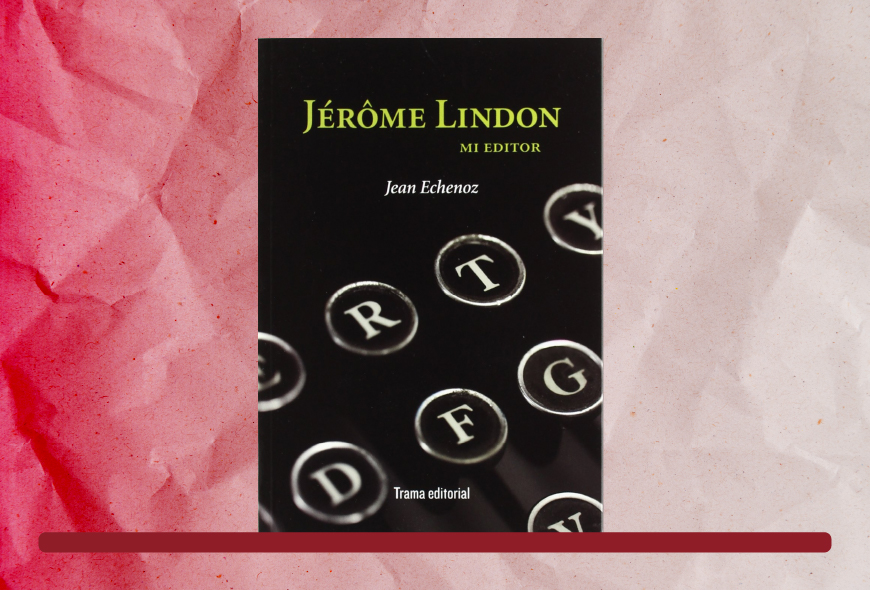 La importancia del no [Reseña: Jérôme Lindon, mi editor, de Jean ...