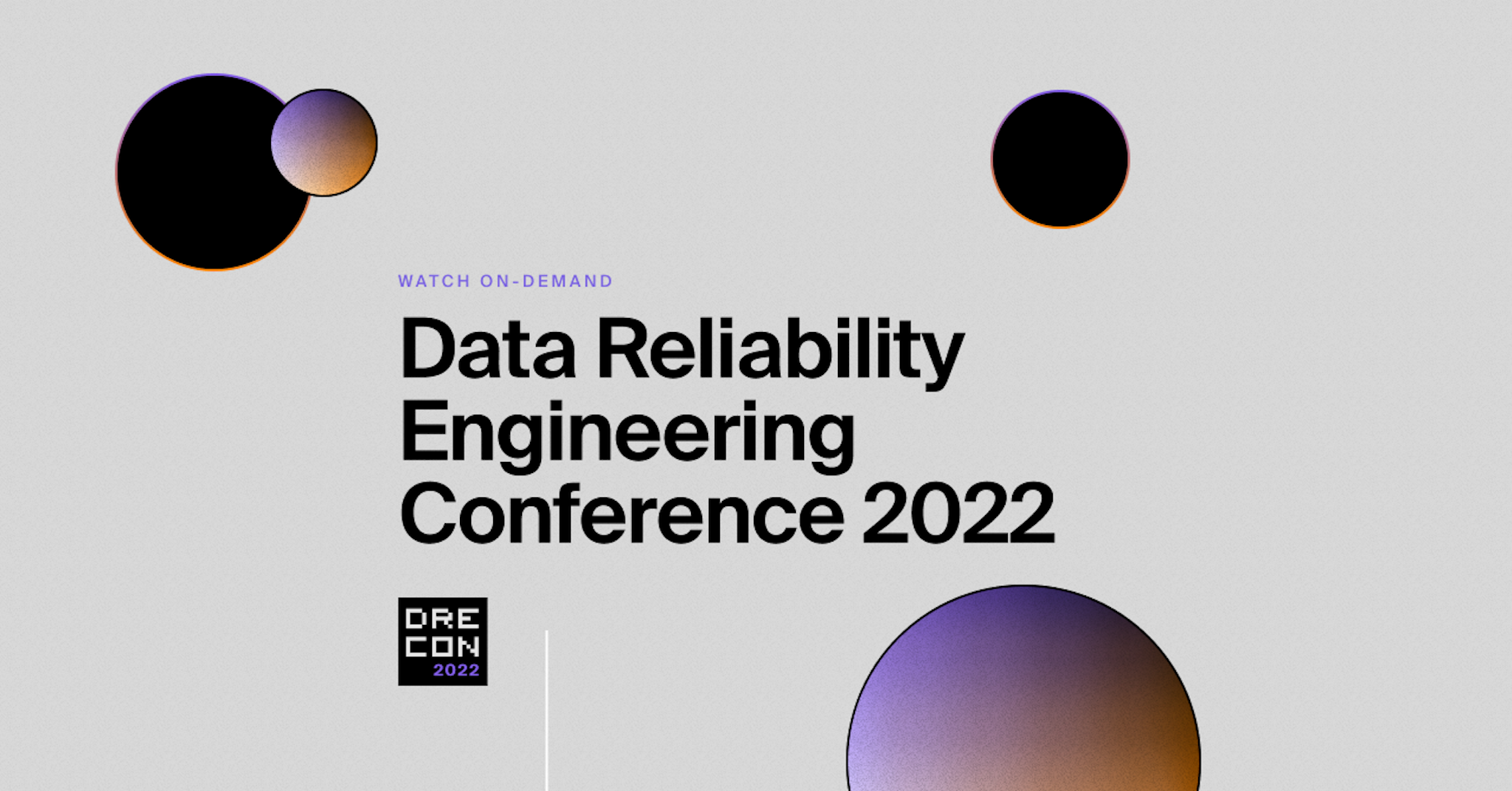 DRE Con 2022: That's a wrap — Bigeye