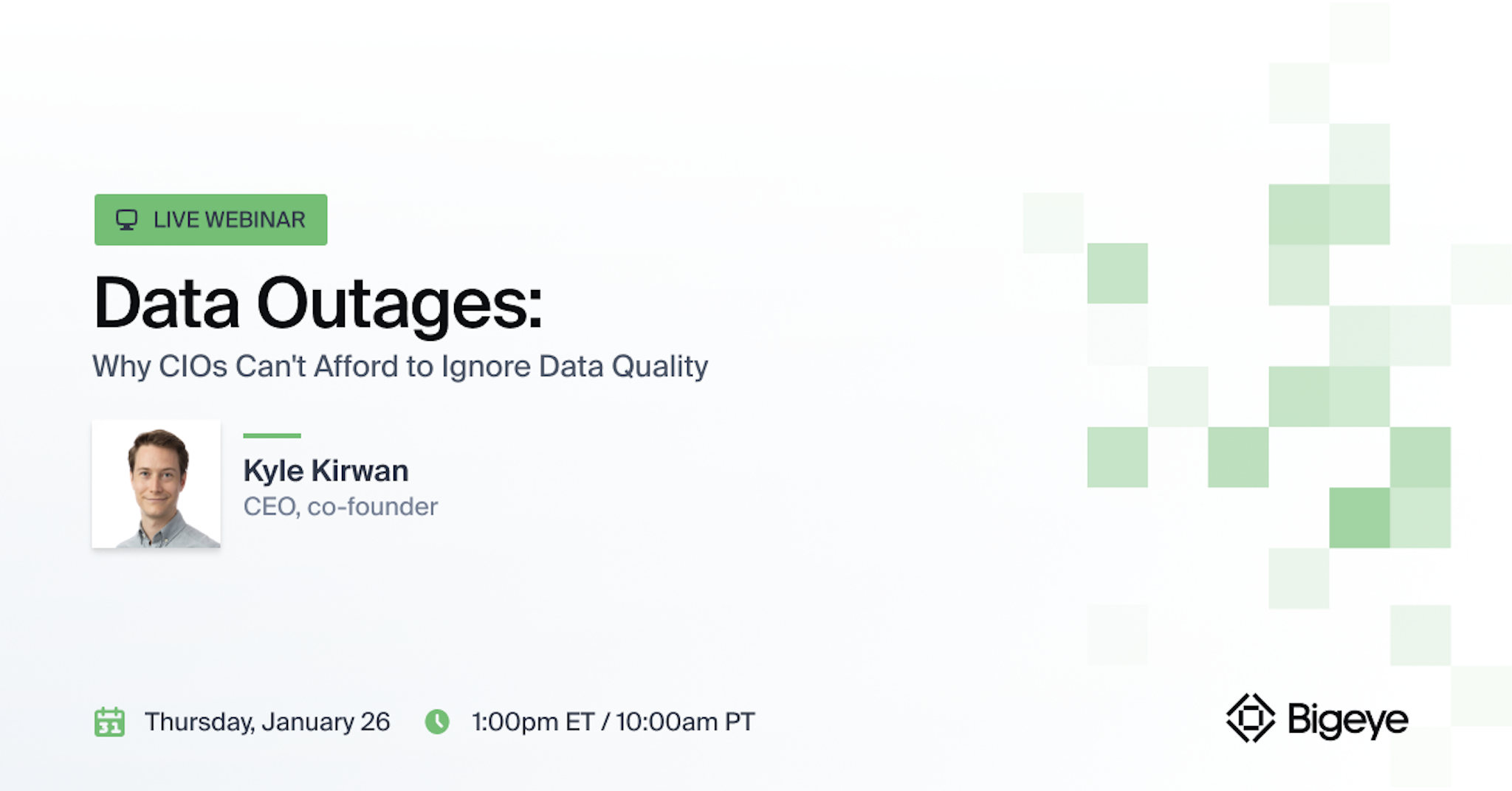 Data outages: Why CIOs can't afford to ignore data quality — Bigeye