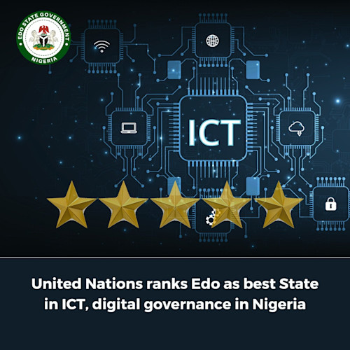 United Nations ranks Edo as best State in ICT, digital governance in ...