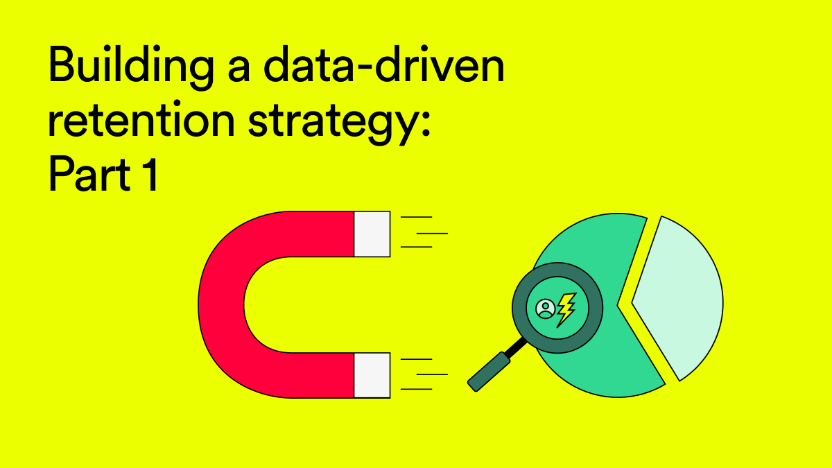 Building a Retention Strategy, Part 1: Identifying your Active Usage ...