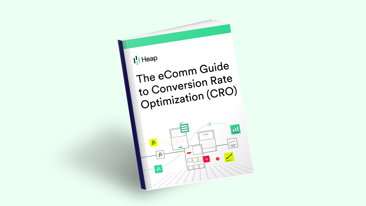 The eComm Guide to CRO | Heap