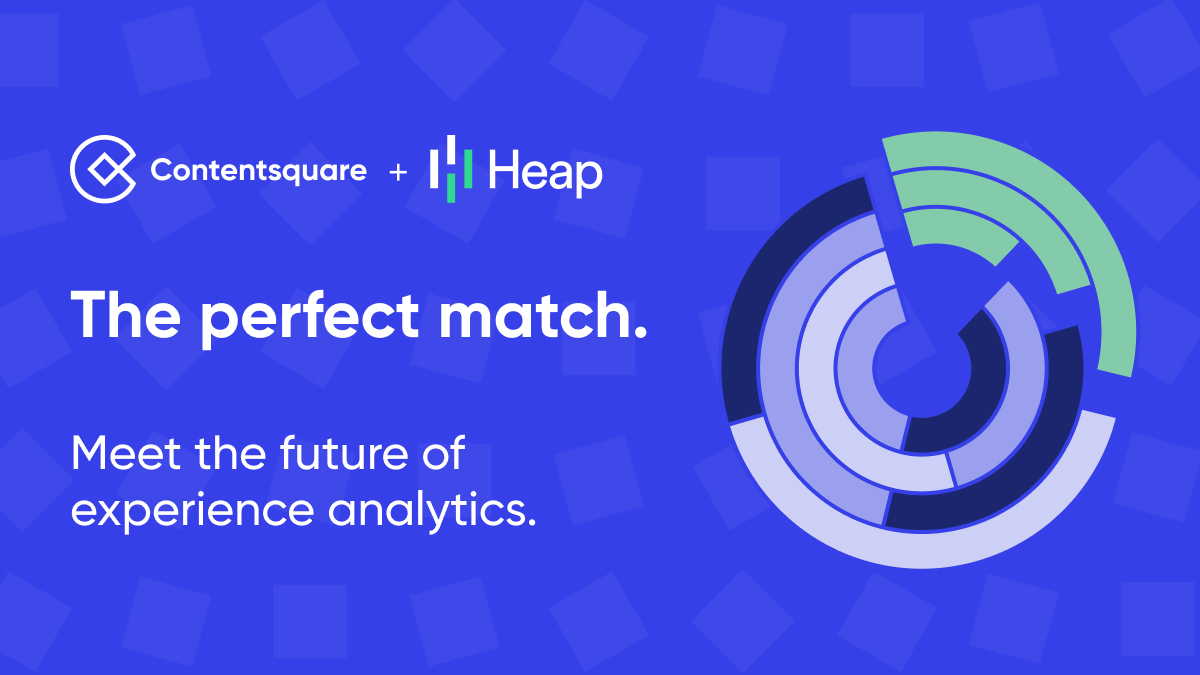 Heap x Contentsquare: Meet the Future of Experience Analytics | Heap