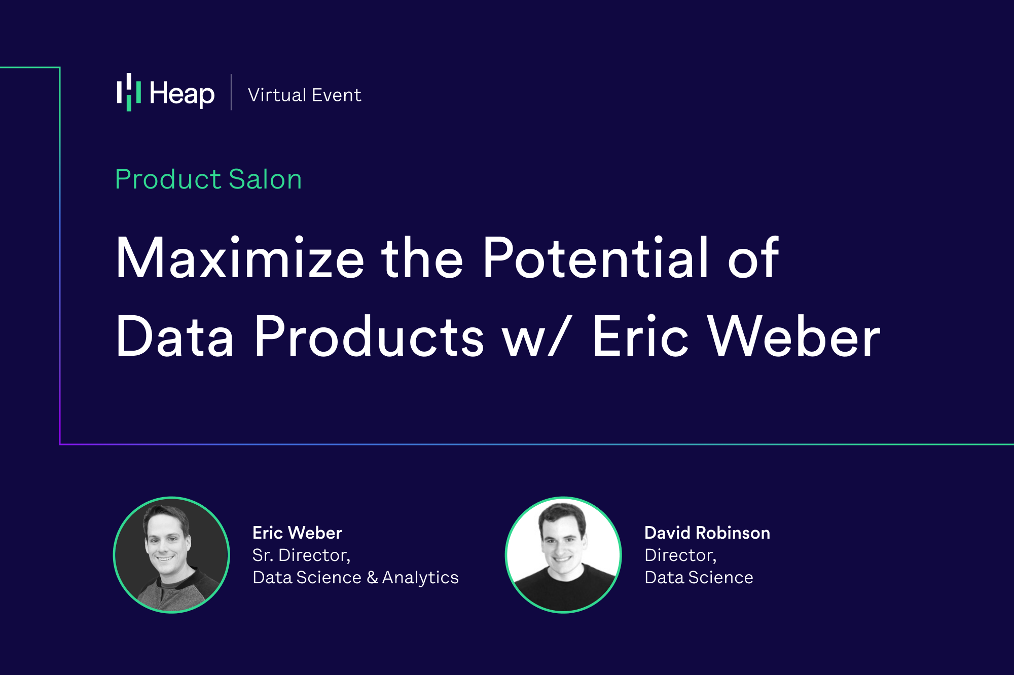 Maximize the Potential of Data Products w/Eric Weber | Heap