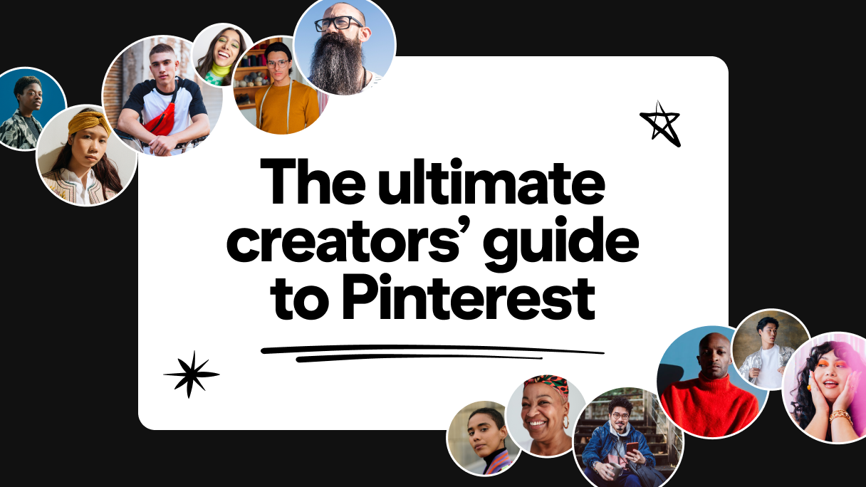 Creators’ Guide to Pinterest: Get Started and Set Up for Success ...