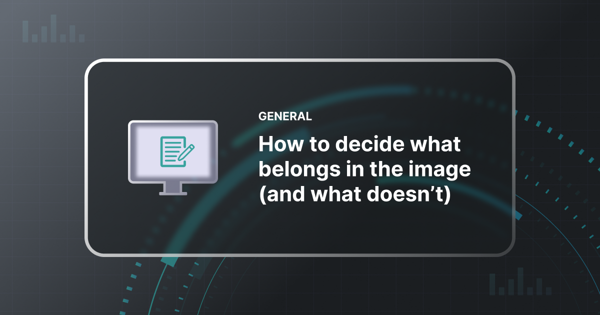 How to decide what belongs in the image (and what doesn’t) | SmartDeploy