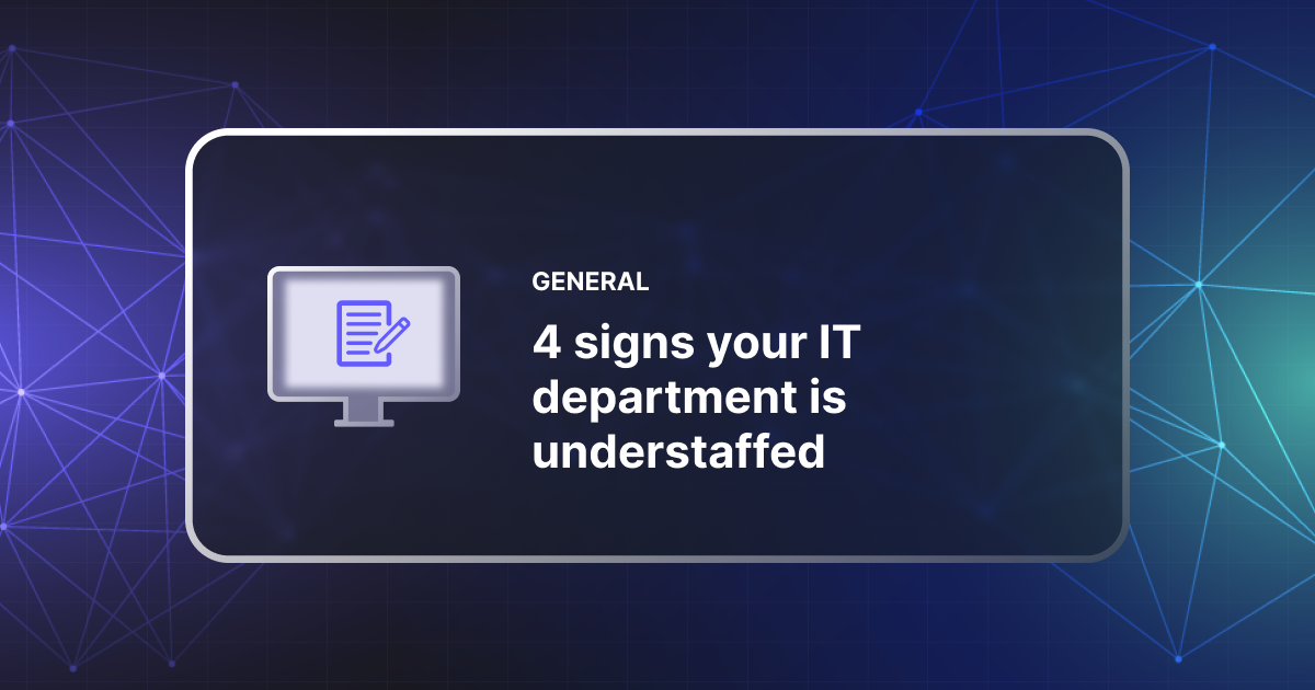 How to tell if your IT team is understaffed & what to do about it ...