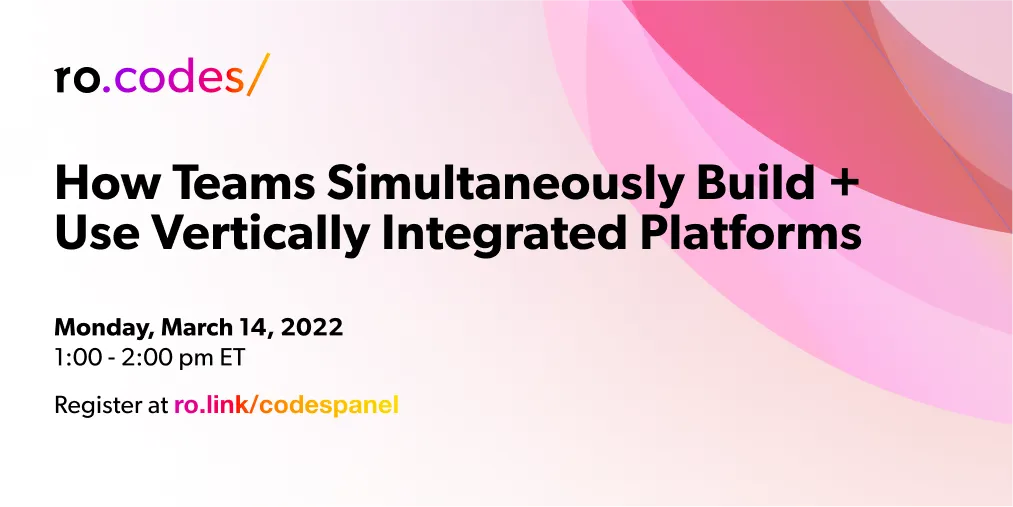 How Teams Simultaneously Build and Use Vertically Integrated Platforms