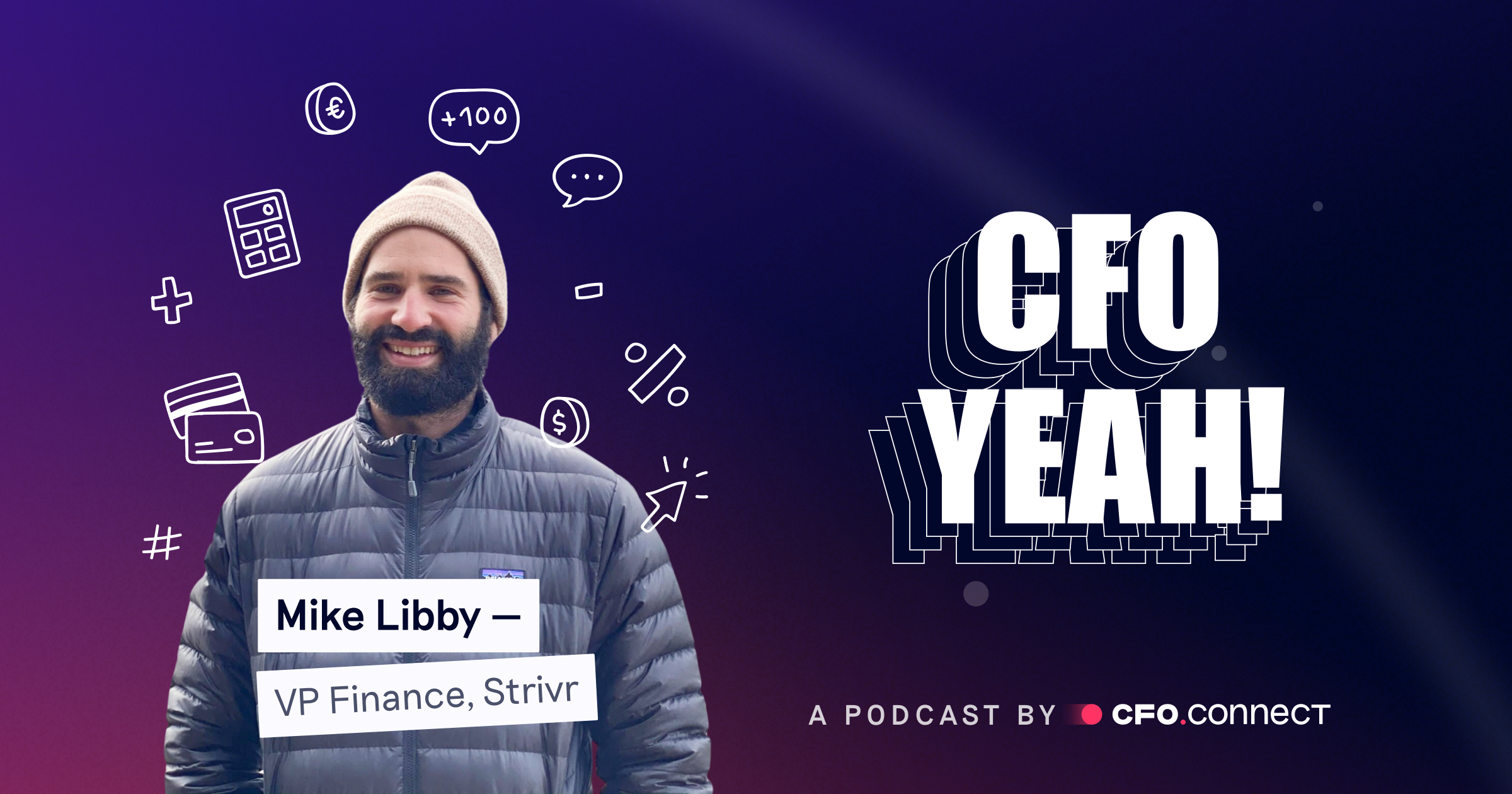 CFO Connect | How Strivr Puts Real People First in Virtual Reality ...