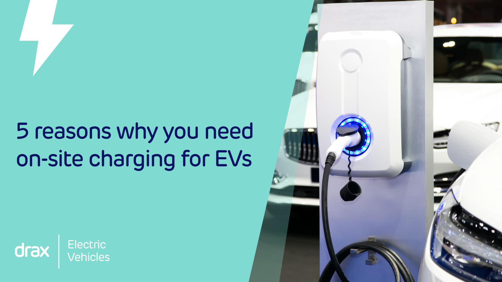 5 reasons why you need on-site charging for EVs | Drax