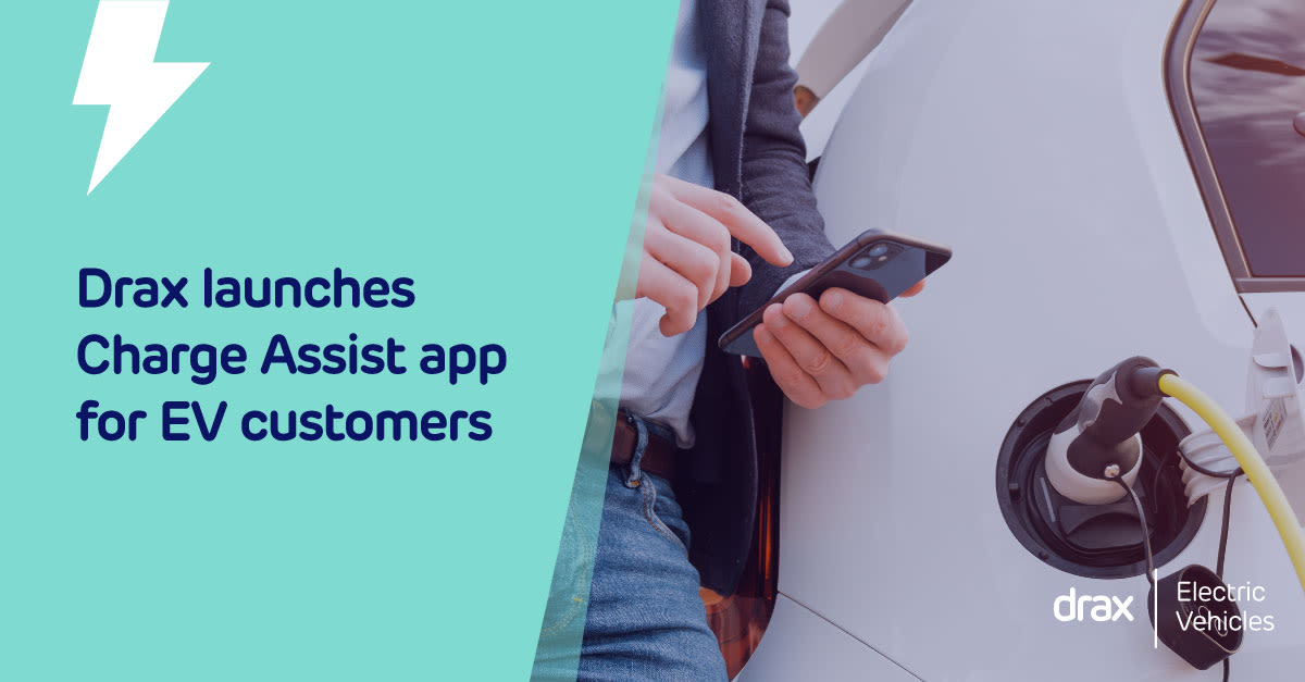 Drax launches Charge Assist app for EV customers | Drax