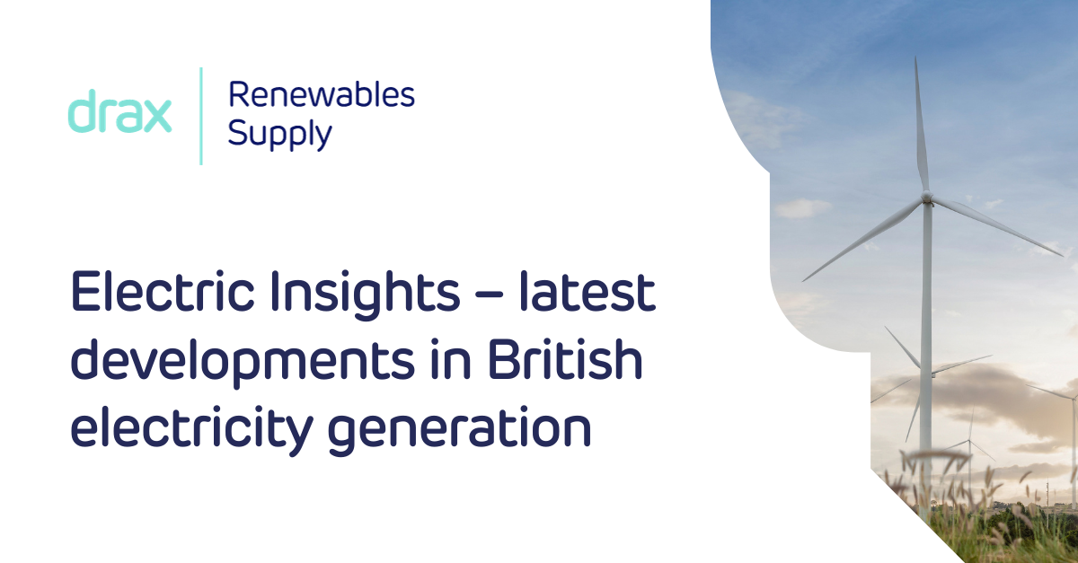 Q2 Electric Insights; the latest in the UK electricity generation | Drax