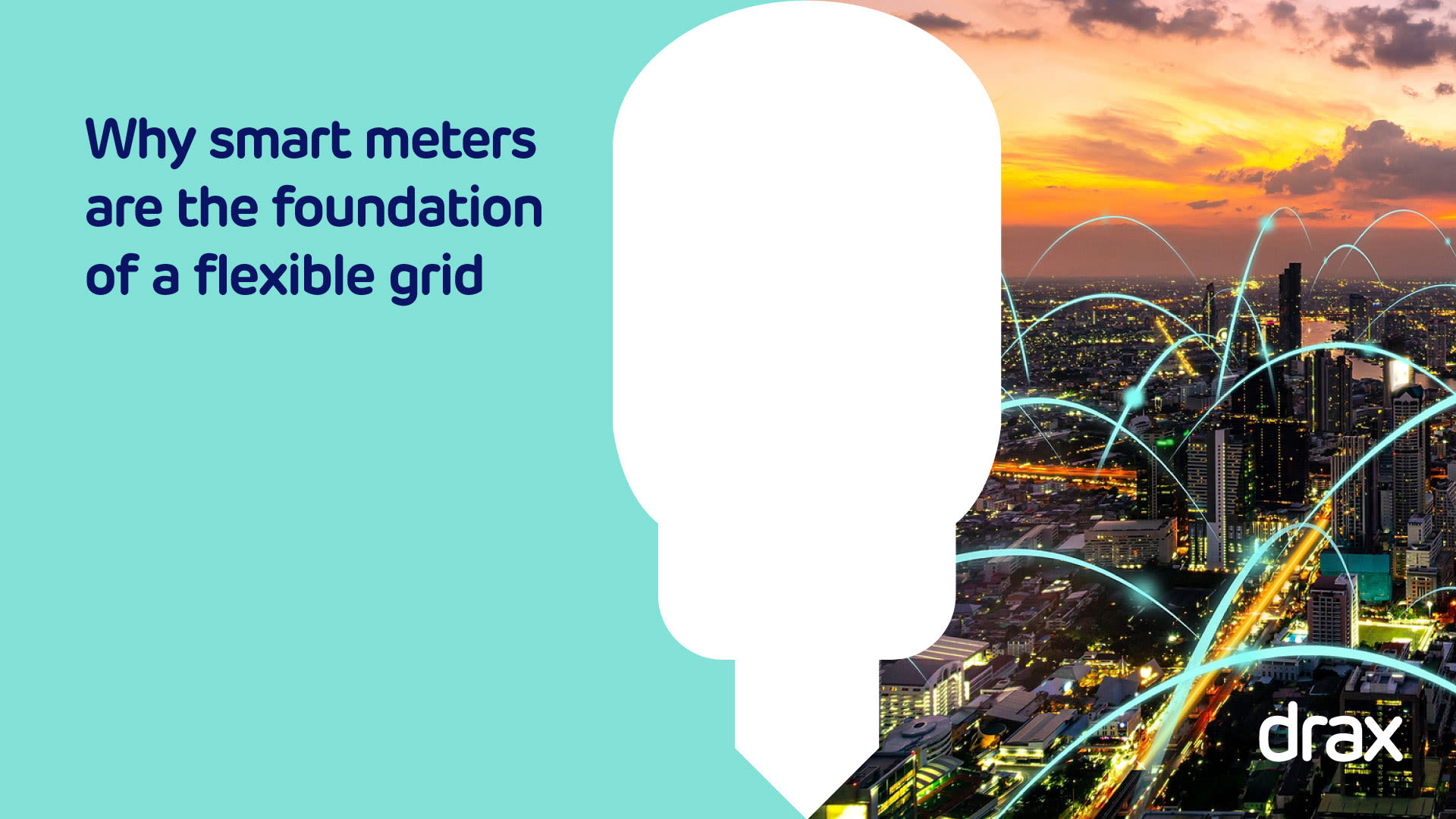 Smart meters are the foundation of a flexible grid | Drax
