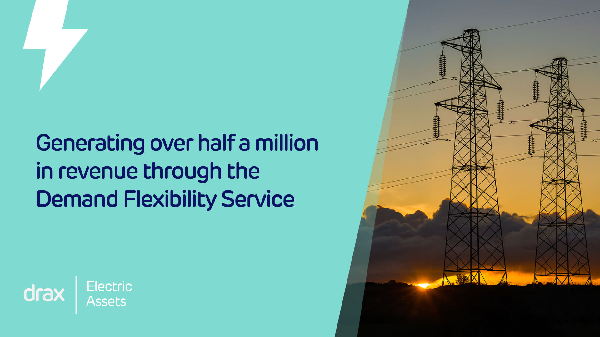 Generating revenue through Demand Flexibility Service | Drax