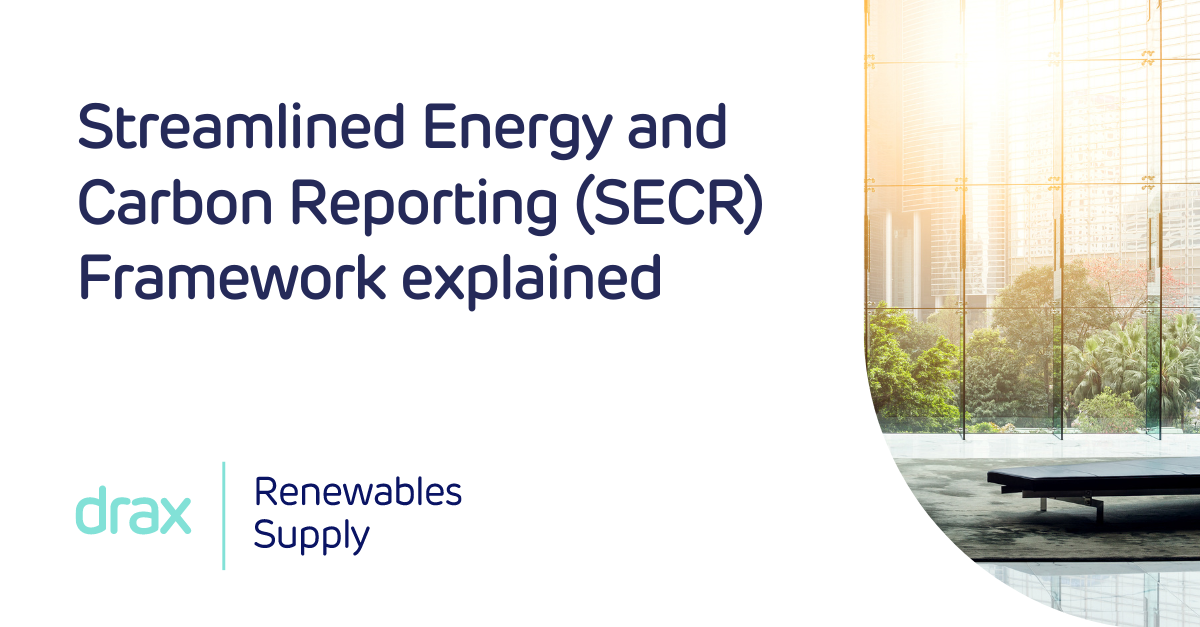 Streamlined Energy and Carbon Reporting Framework | Drax