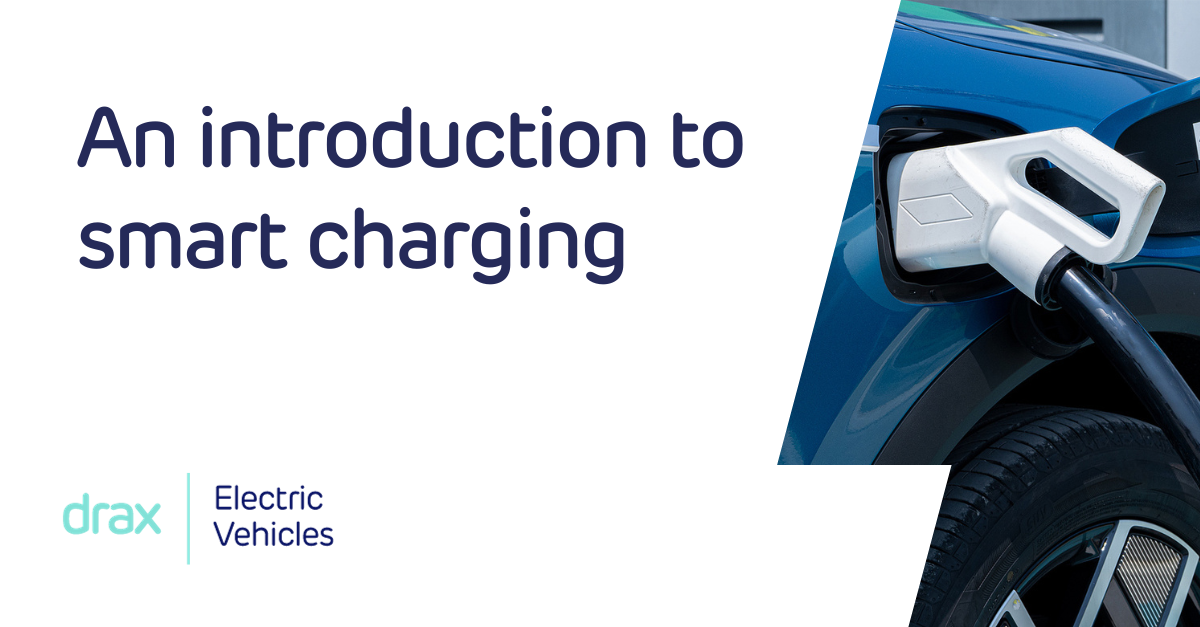 An introduction to smart charging | Drax
