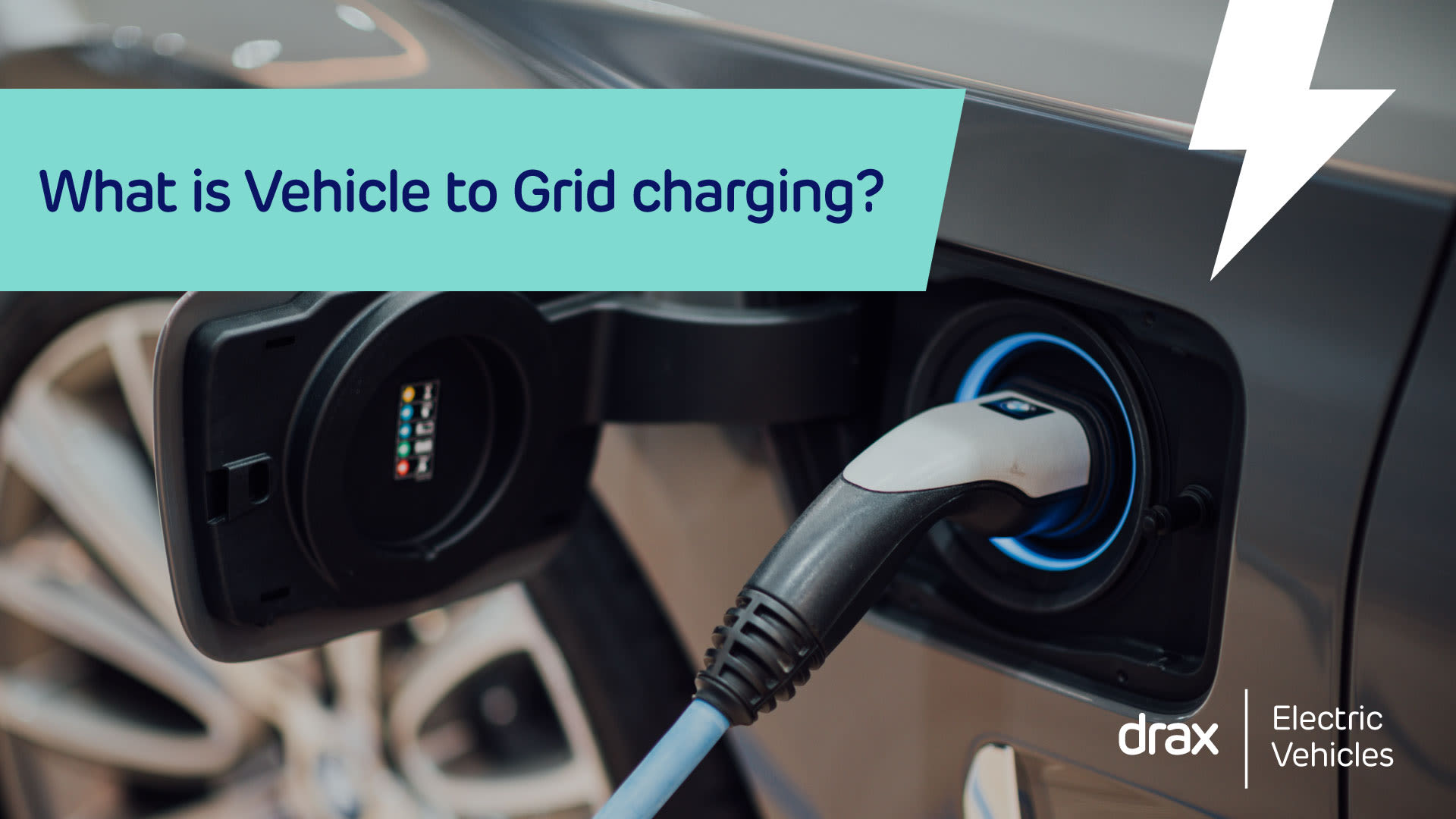 What is Vehicle to Grid charging? | Drax