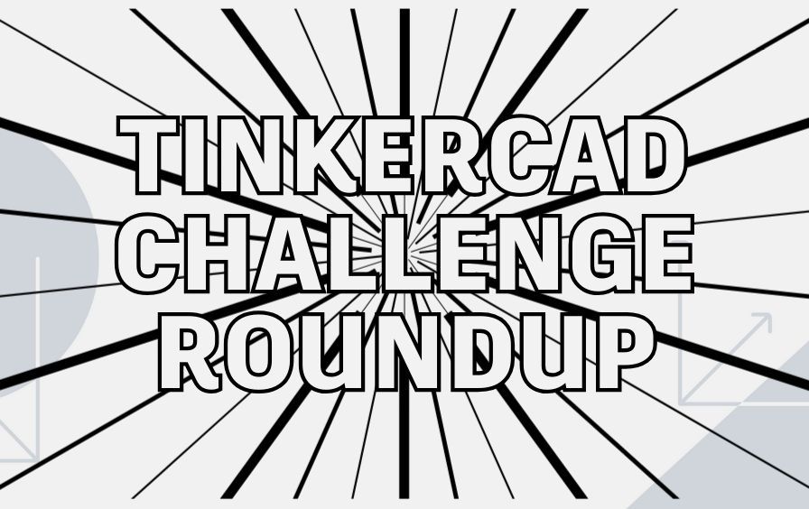 Tinkercad Challenge Roundup Space Tinkercad