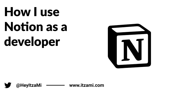 How I use Notion as a developer