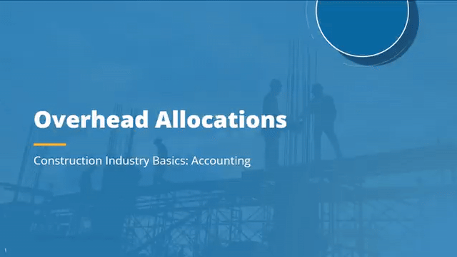 Overhead Allocations in Construction | Trimble Resource Center